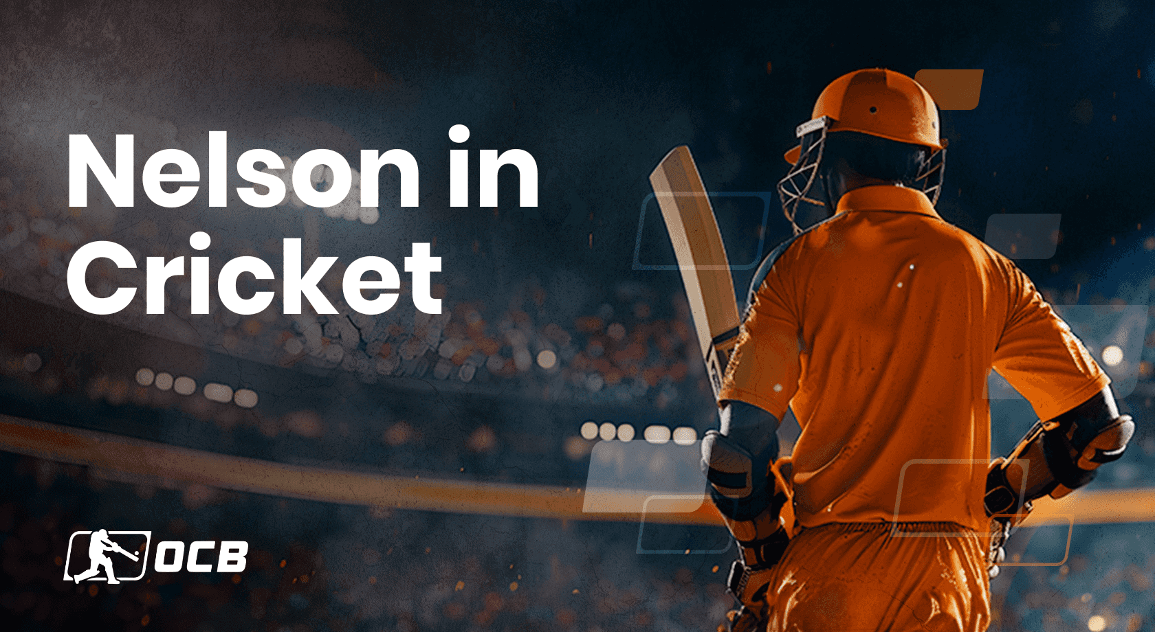 Nelson in Cricket: The Strange Story Behind the Unlucky 111